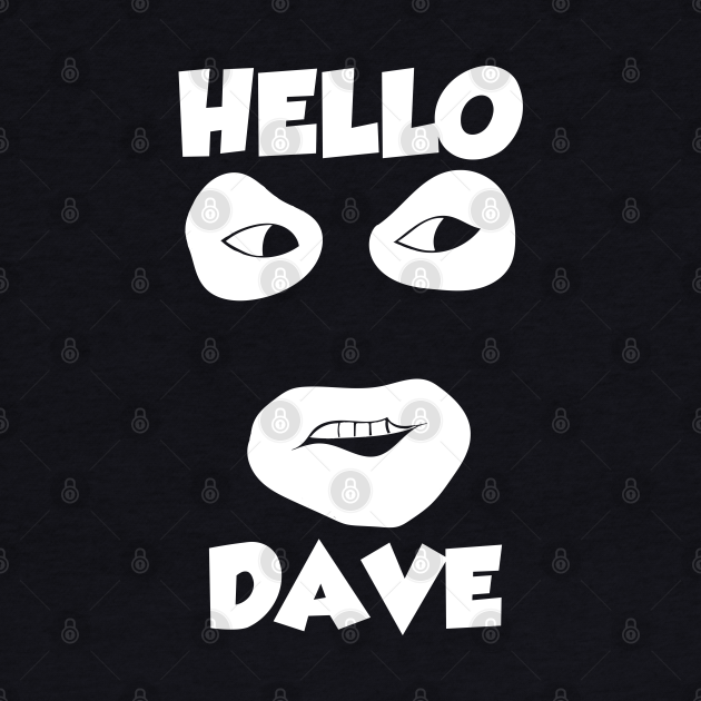 Hello Dave - The League Of Gentlemen - Baseball T-Shirt | TeePublic
